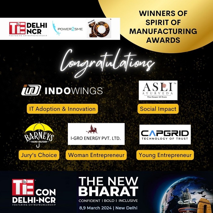 Power2SME and TiE Delhi-NCR Announce the Winners of Spirit of Manufacturing Awards 2024 - Sangri ...